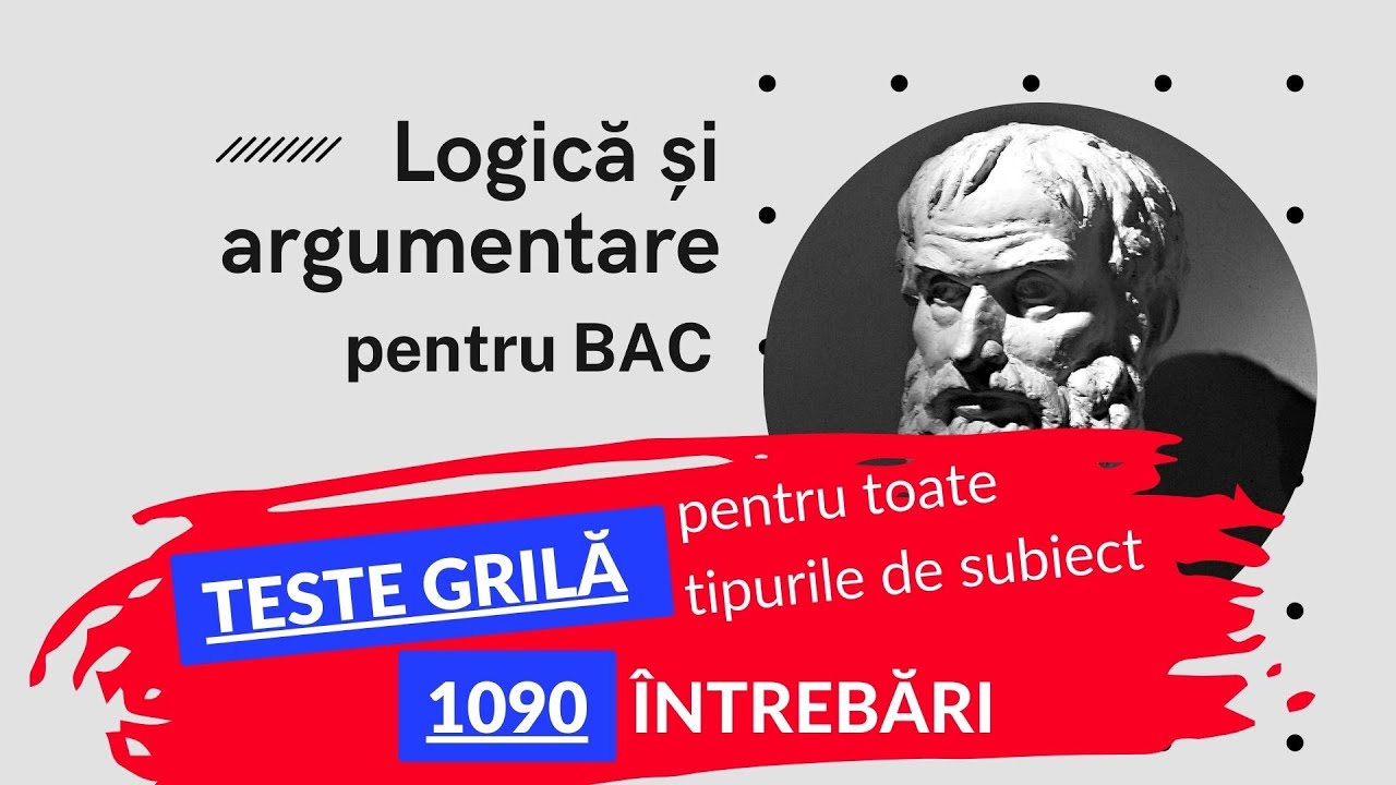 TESTE GRILA + teorie -Curs Logica si argumentare pentru BAC - YouTube