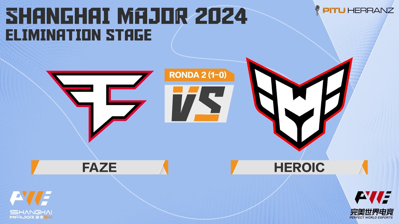 FaZe vs. HEROIC | Ronda 2 (1-0) | Elimination Stage | Shanghai Major ...