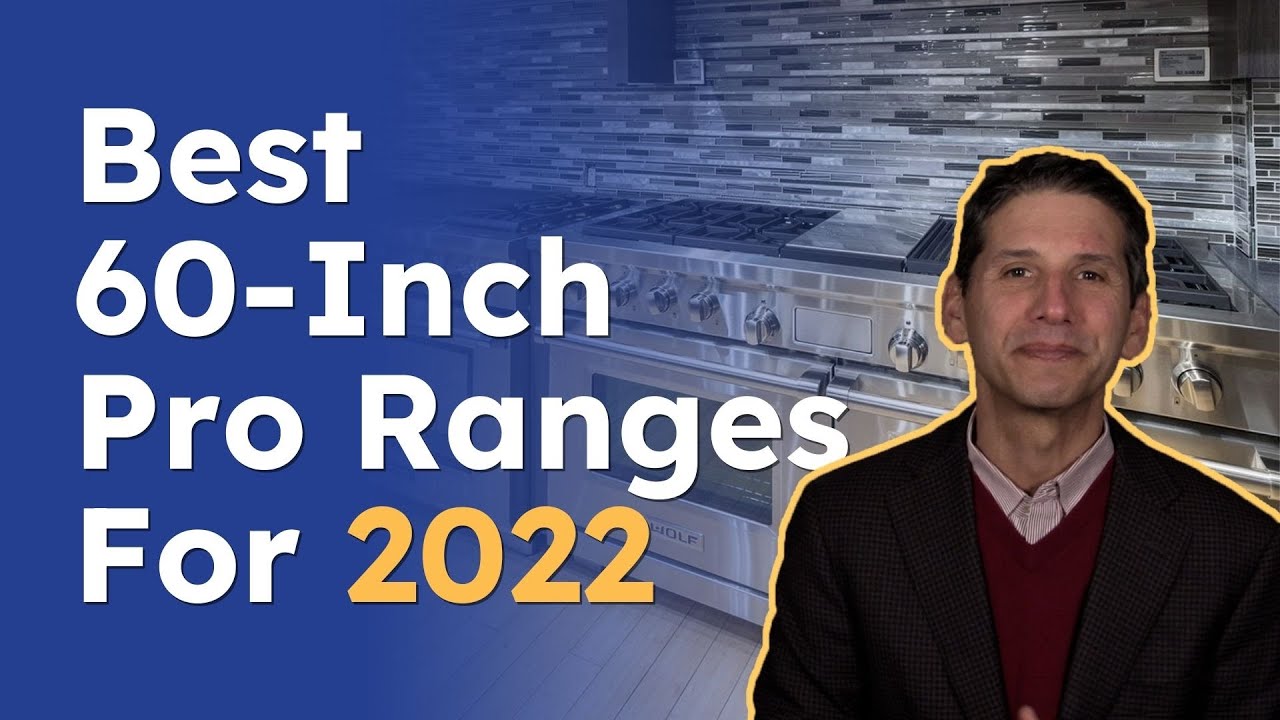 The Best 60-inch Pro Ranges for 2022 - YouTube