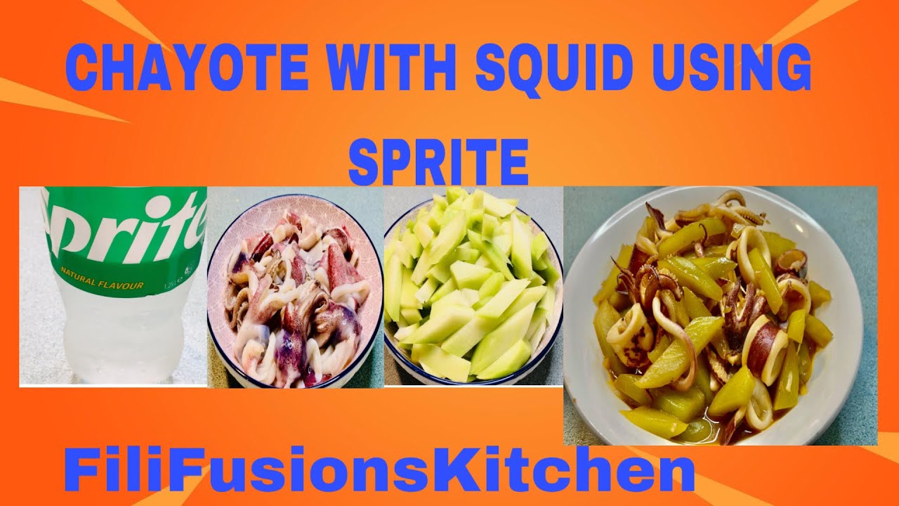 HOW TO MAKE CHAYOTE AND SQUID WITH SPRITE RECIPE#Fili-Fusion's Kitchen ...