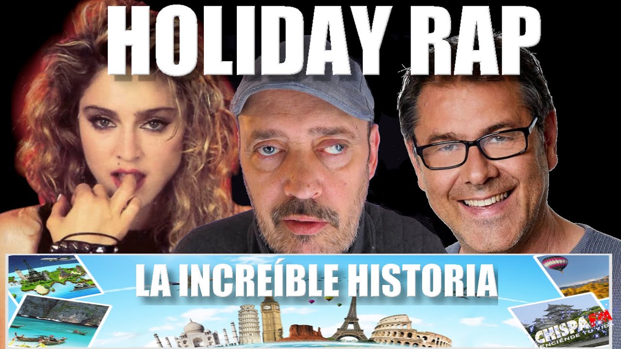 La Increíble Historia de Holiday Rap - YouTube