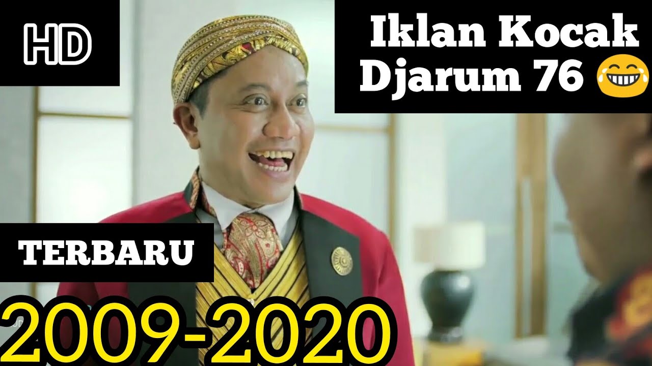 Kompilasi Iklan Djarum 76 Kocak Terbaru 2009-2020 - YouTube