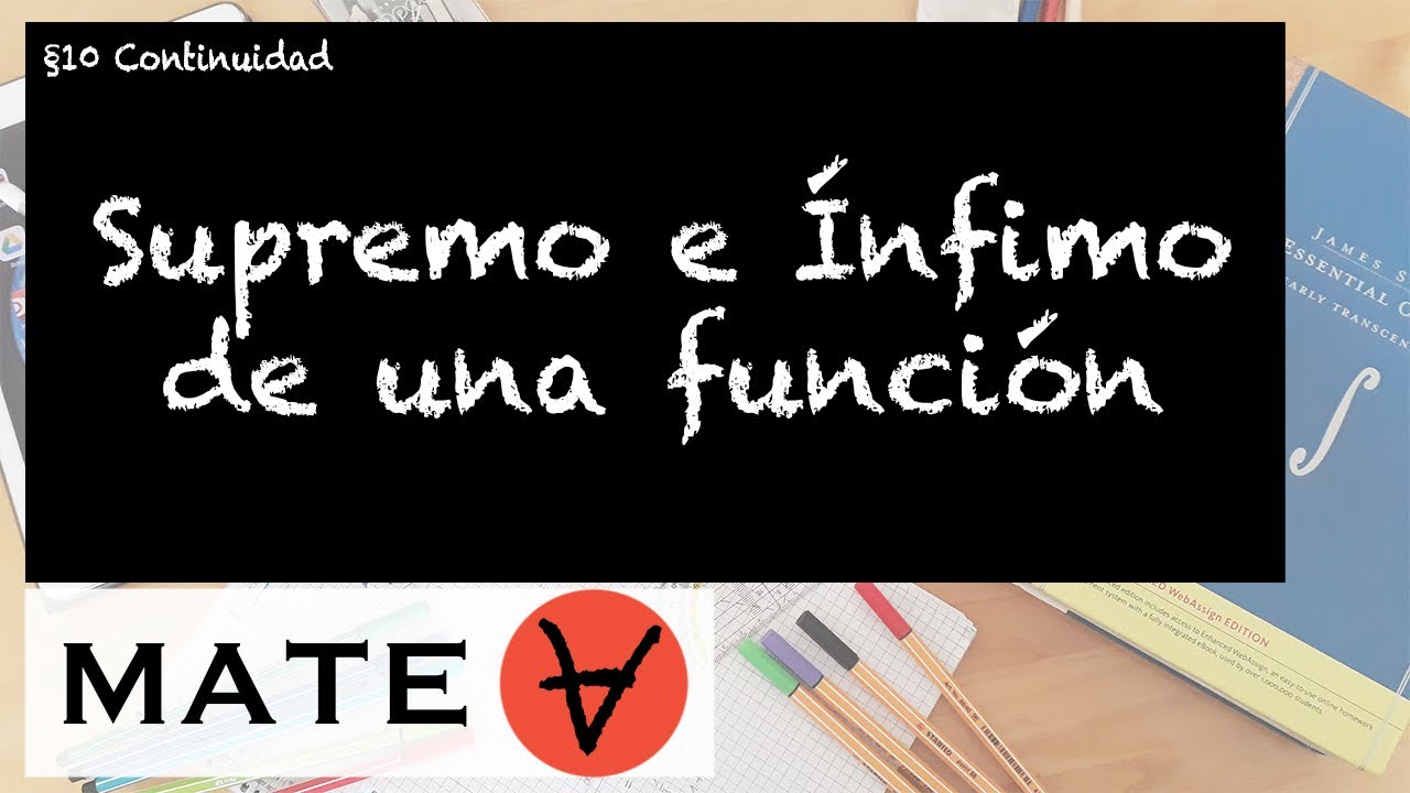 El supremo e ínfimo de funciones Explicación con Ejemplo - YouTube