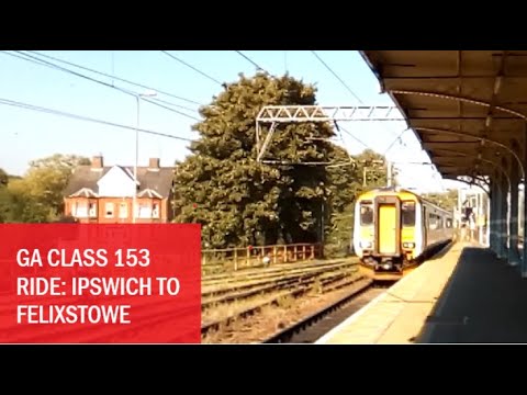 Greater Anglia Class 153 Ride: Ipswich to Felixstowe - YouTube
