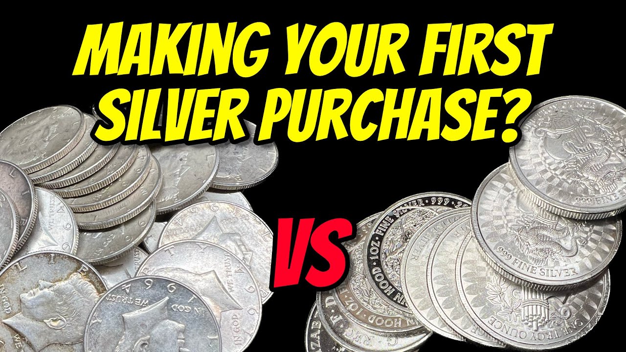 Making Your First Silver Purchase? Bullion or Junk Silver? - YouTube