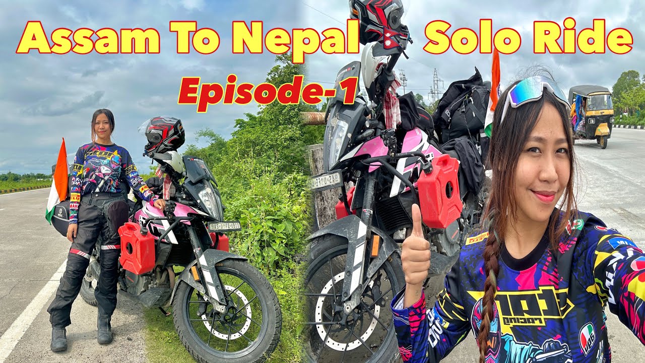 Episode-1|| Assam To Nepal Solo Ride🇳🇵 - YouTube
