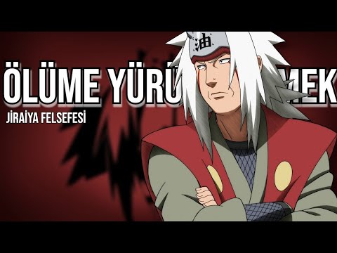 NARUTO SHİPPUUDEN : Jiraiya Felsefesi / ölüme yürüyen adam