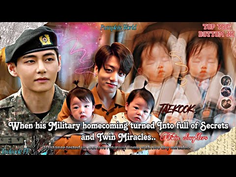 ||Taekook FF|| When his Military homecoming turned into full of secrets and twin miracles..{Onshot}