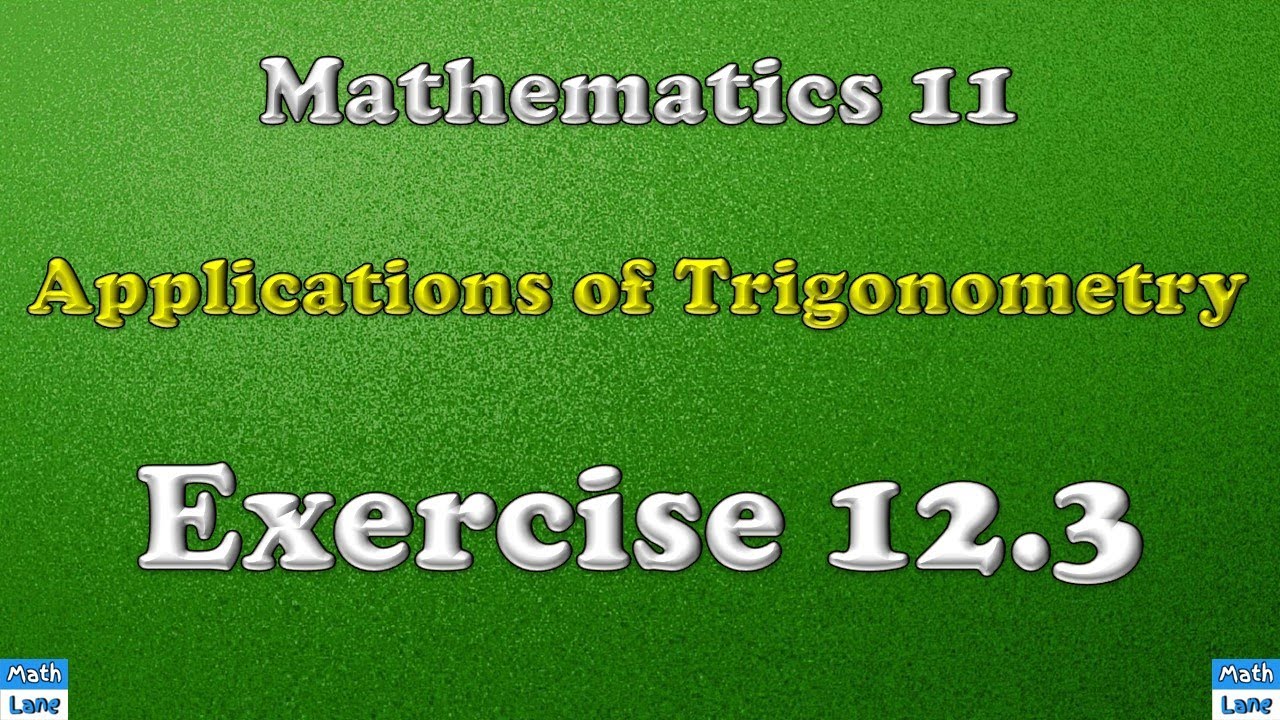 Exercise 12.3 || Chapter 12 || Mathematics 11 - YouTube