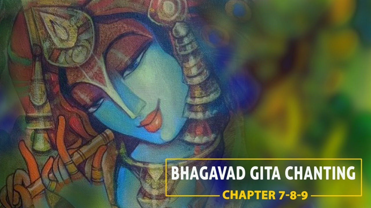 Bhagavad Gita Chanting | Ch 7, 8, 9 | Gurukul, Bangalore Ashram | Chant ...
