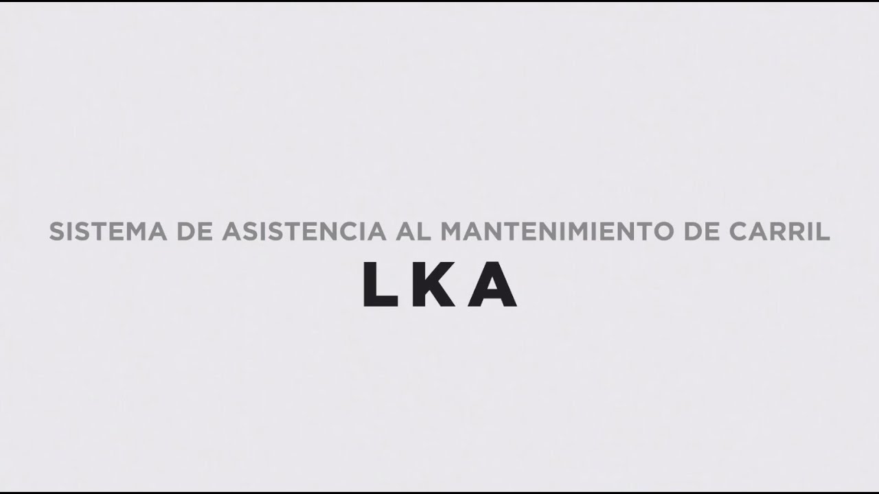 LKA sistema de asistencia al mantenimiento de carril - YouTube