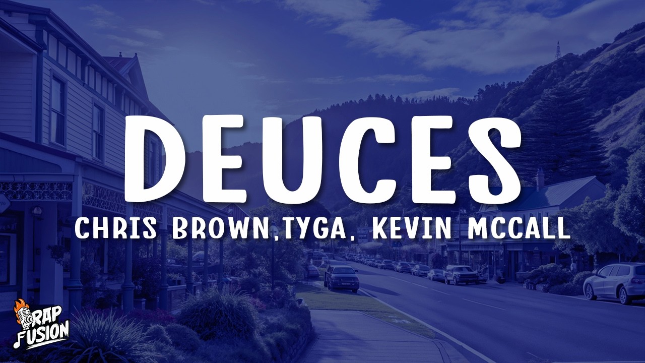 Chris Brown - Deuces (Lyrics) Ft. Tyga, Kevin McCall - YouTube