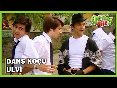 Ulvi Dans Koçu Oldu! - Geniş Aile 21.Bölüm