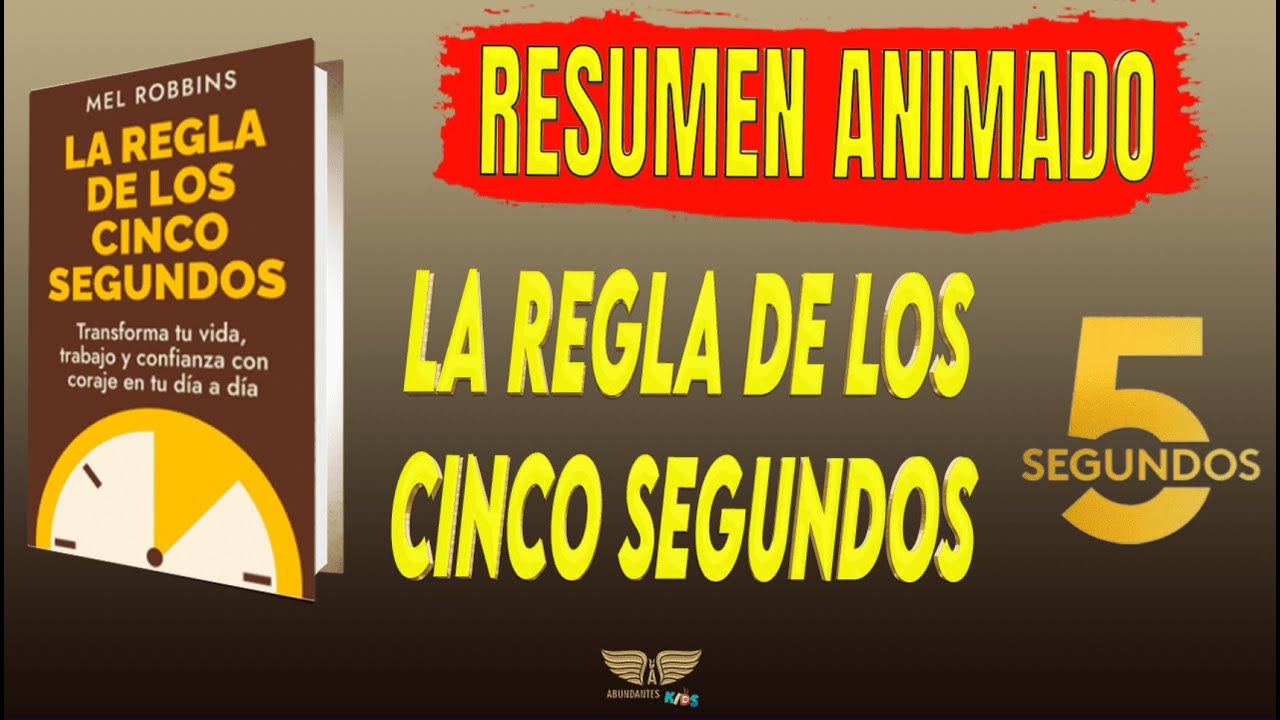 📙 La Regla De Los 5 Segundos - Resumen Para Niños - YouTube