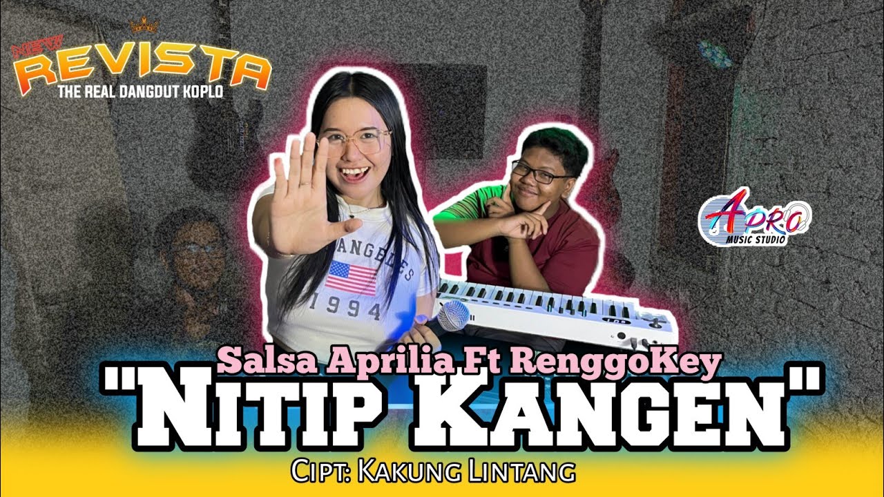 Salsa Aprilia Ft. RenggoKey - Nitip Kangen || Meh Mirip Sagita Lawas || Support Apro & RK ...
