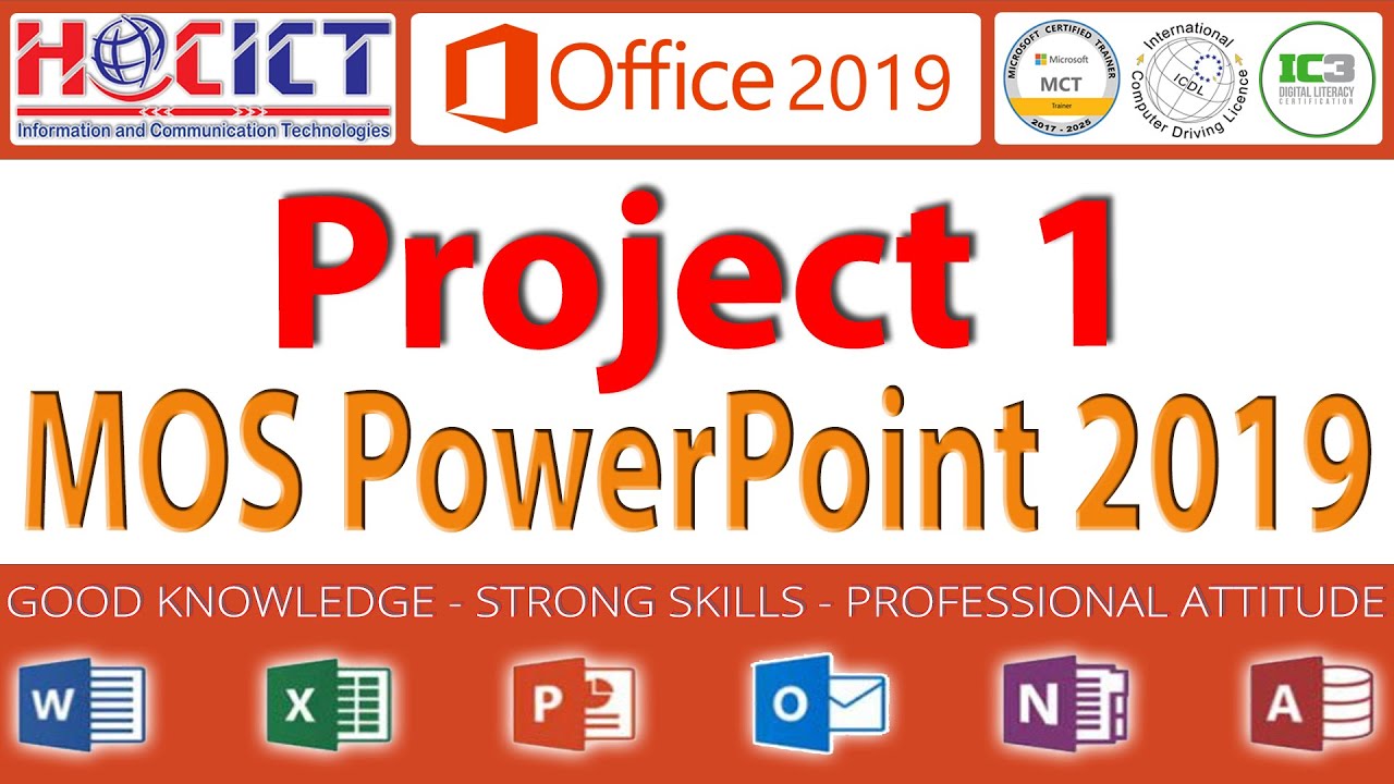 Project 01: About HOCICT - MOS PowerPoint 2019 | MOS PowerPoint 2019/ ...