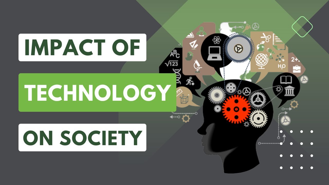 Impact of Technology on Society - YouTube