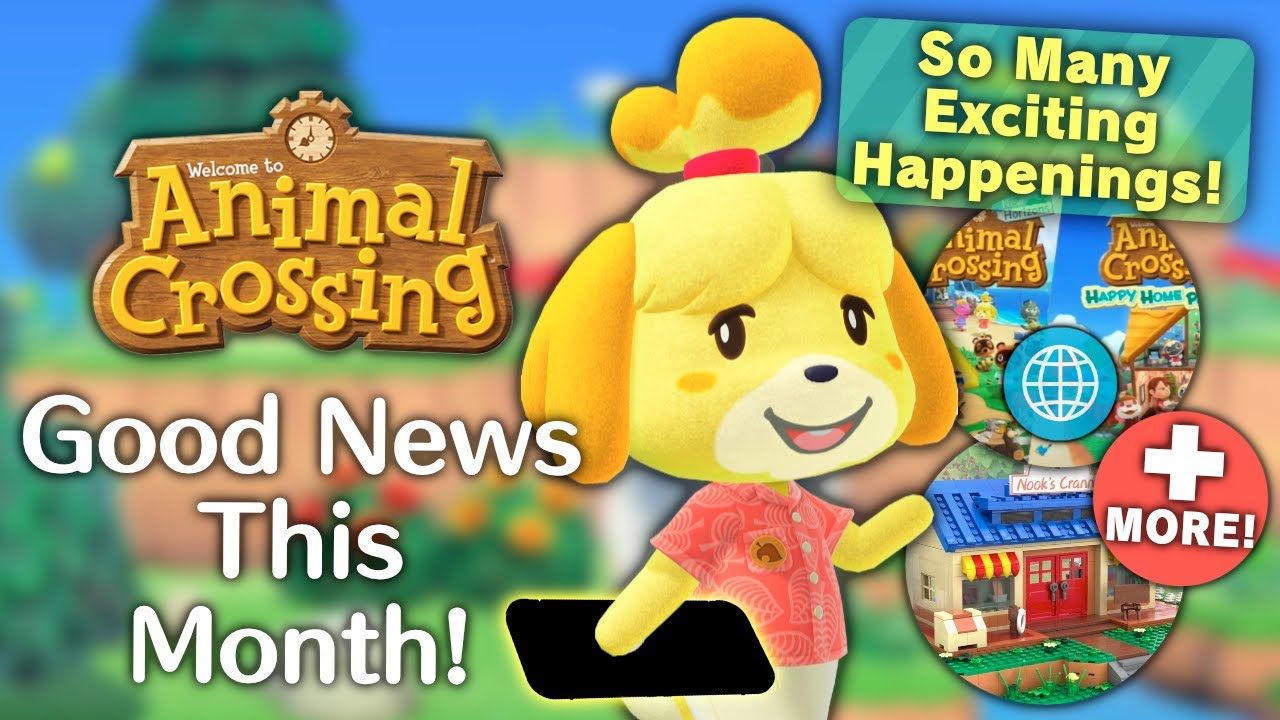 Good News For Animal Crossing Announced This Month! - YouTube