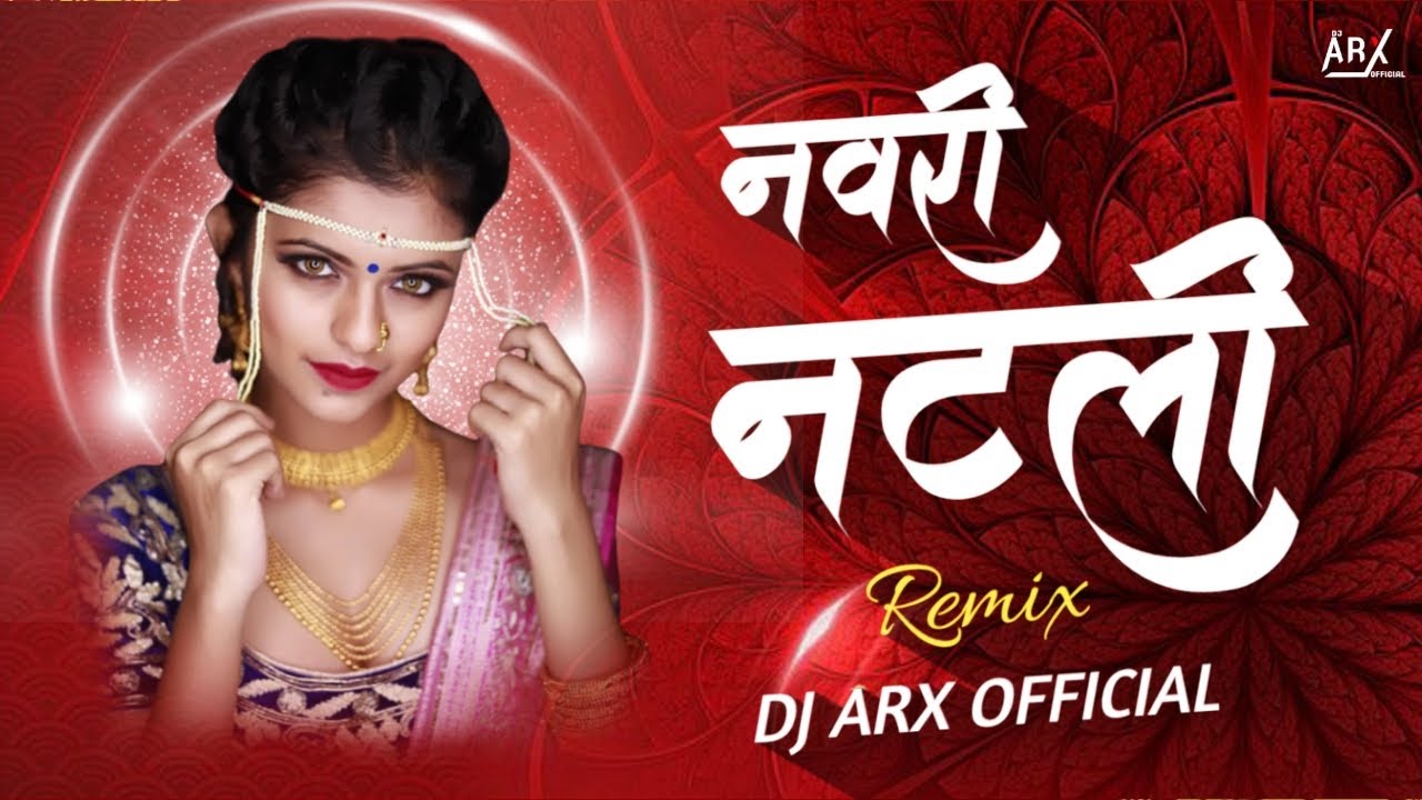 Navri Natali Dj Song - Dj Arx Official Navri Natali Kal Bai Supari ...