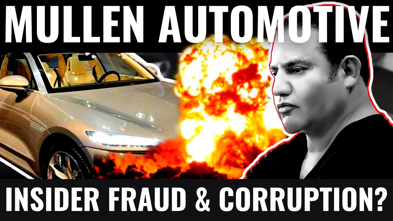 🚨MULLEN AUTOMOTIVE - MULN STOCK - INSIDER FRAUD & CORRUPTION? - YouTube