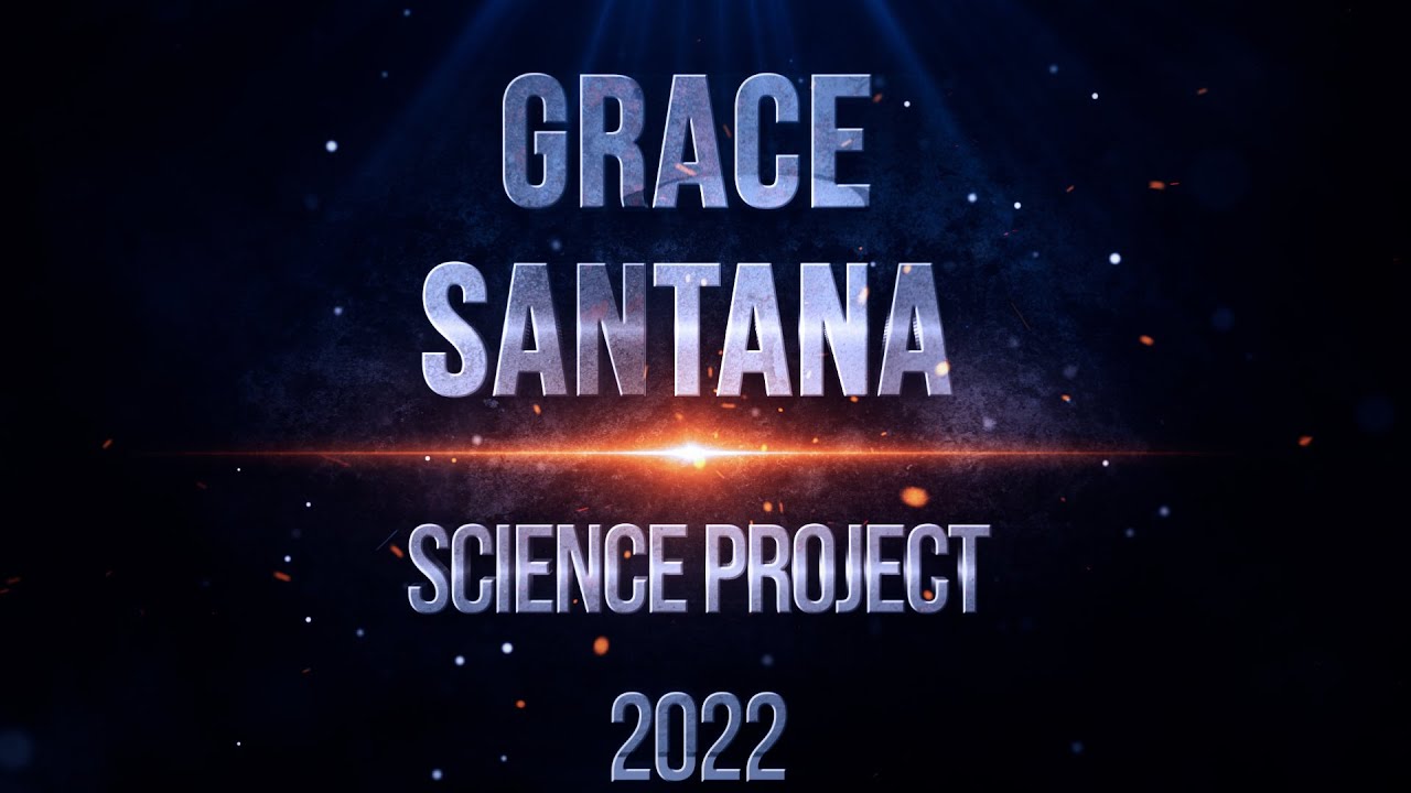 Grace Science Project 2022 - YouTube