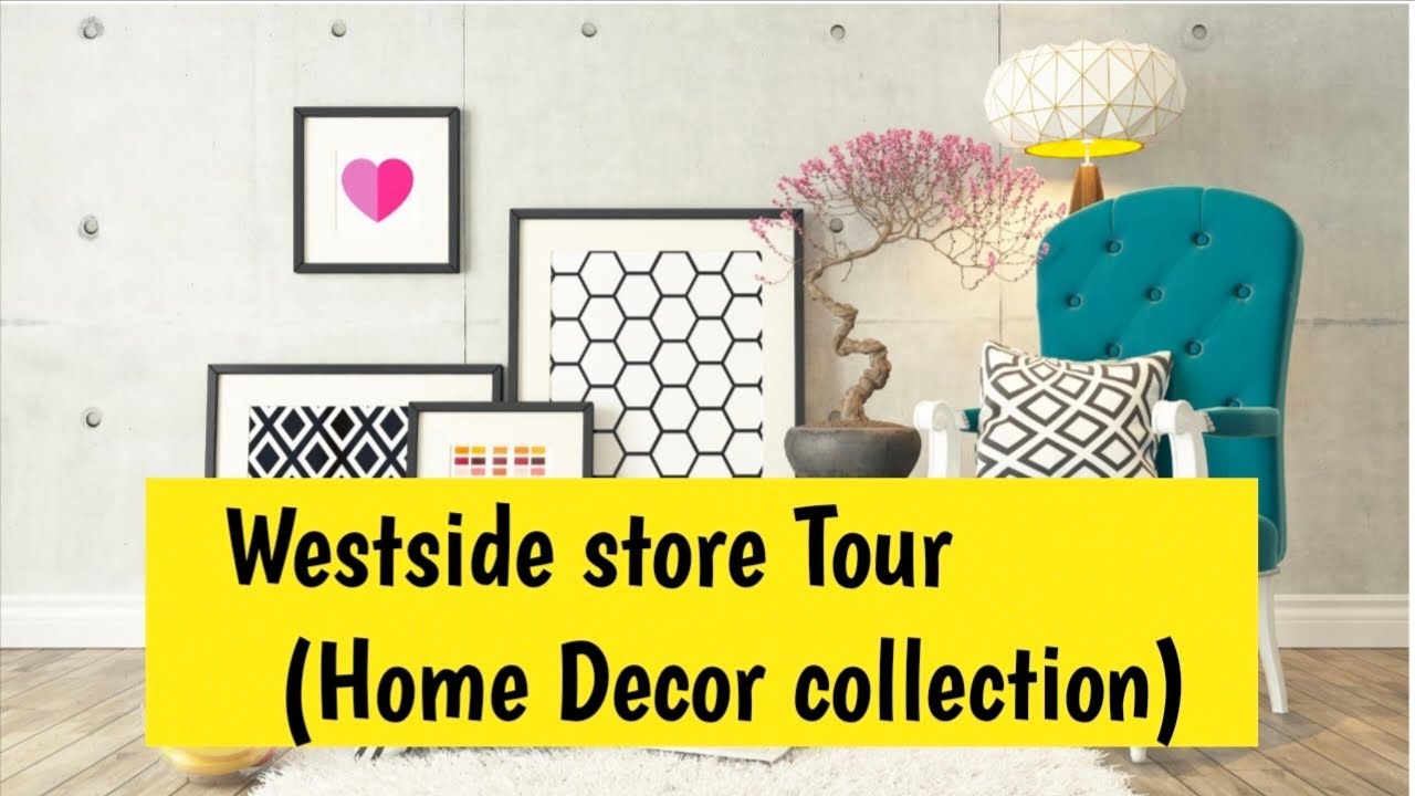 Westside store Tour(Goa), Home Decor collection ll Home Decor ll Goa # ...