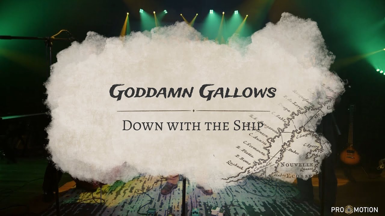 The Goddamn Gallows - Down with the Ship - YouTube