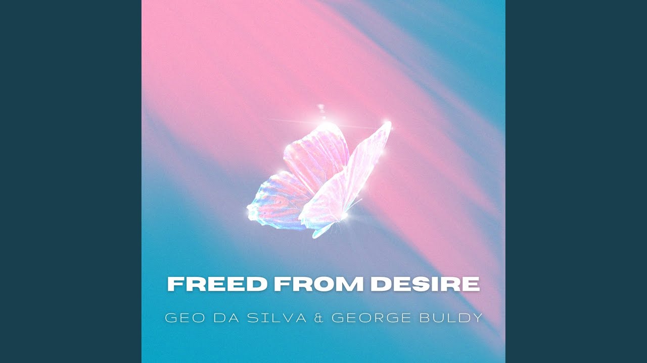 Freed From Desire (Extended Mix) - YouTube