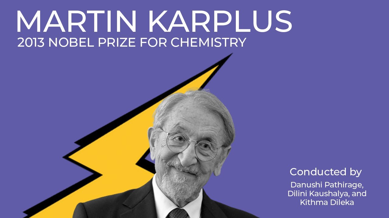 Prof. Martin Karplus(2013 Chemistry Nobel Prize), Harvard University ...