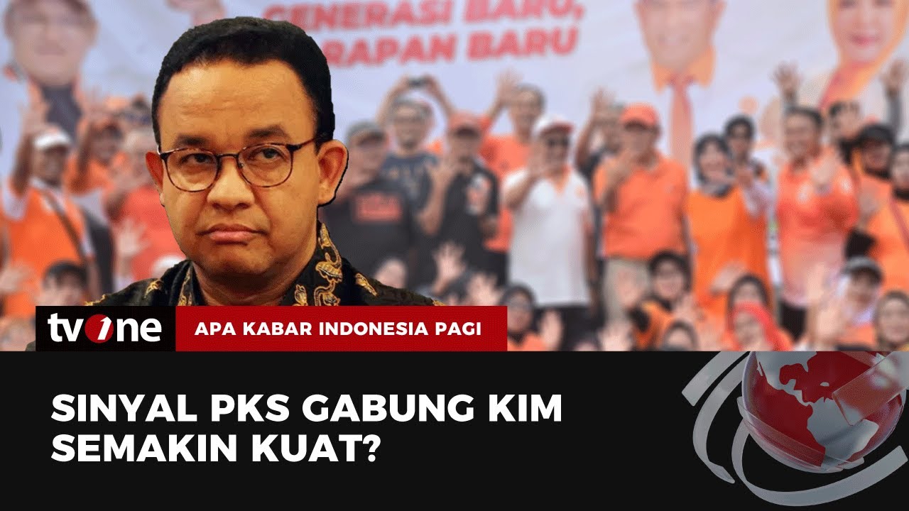 Sinyal PKS Gabung KIM Makin Kuat? | AKIP tvOne - YouTube
