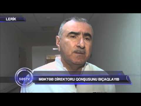 MƏKTƏB DİREKTORU QONŞUSUNU BIÇAQLAYIB