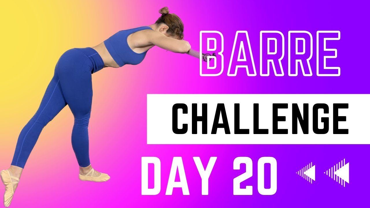 DAY 20 | Barre Challenge | Ballerina Legs - YouTube
