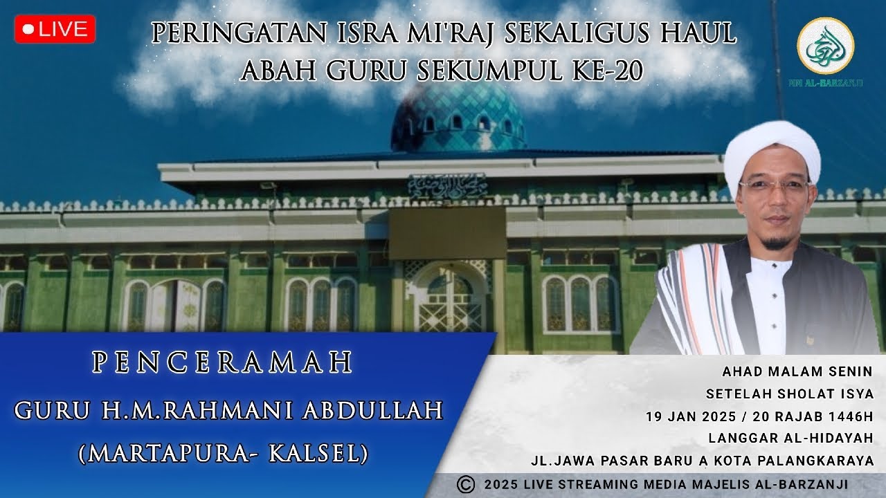 LIVE SEKARANG-PERINGATAN ISRA MI'RAJ SEKALIGUS HAUL | PENCERAMAH KH ...