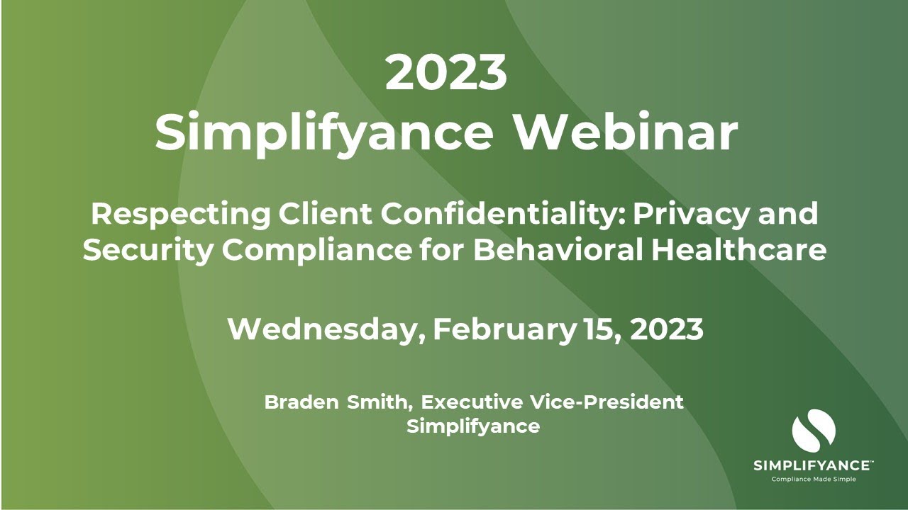 Respecting Client Confidentiality: Privacy and Security Compliance for ...