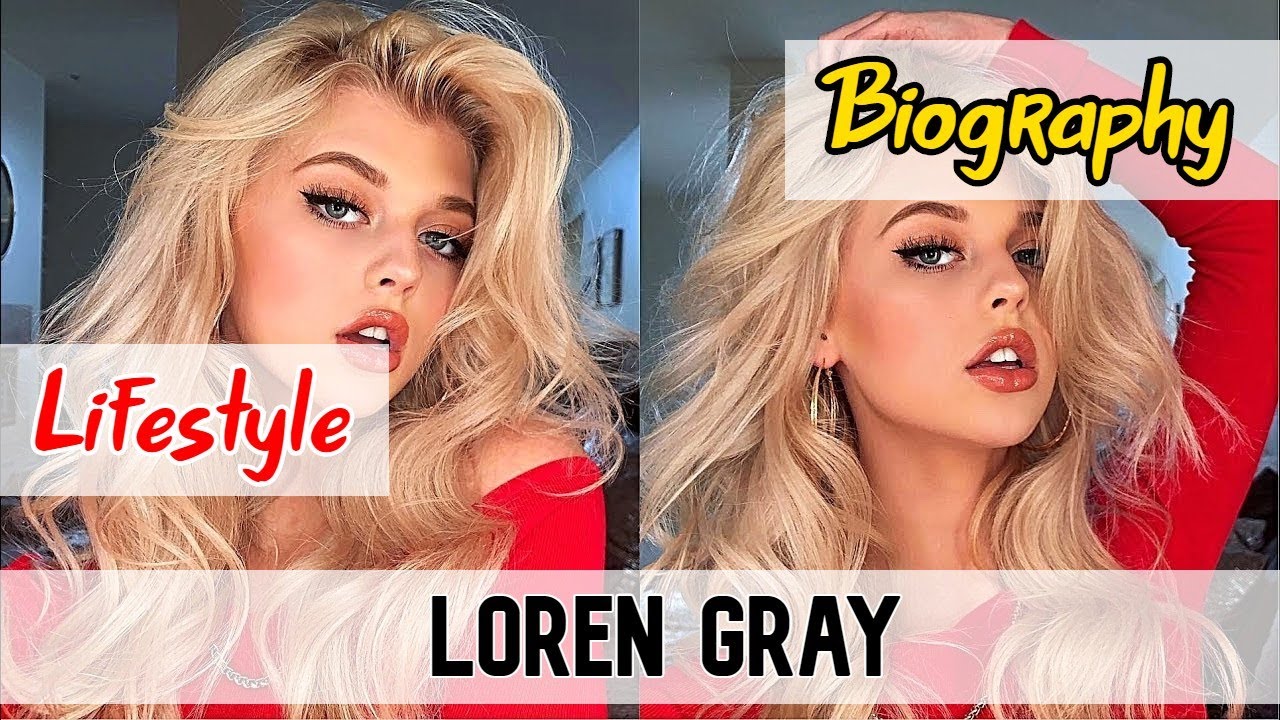 Loren Gray American Singer Biography & Lifestyle - YouTube