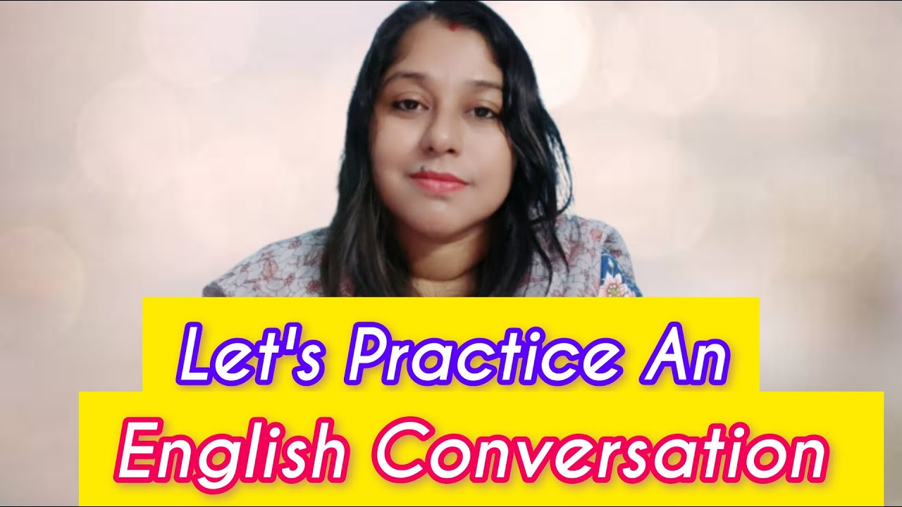 Let Us Practice Again #practiceenglishconversation - YouTube