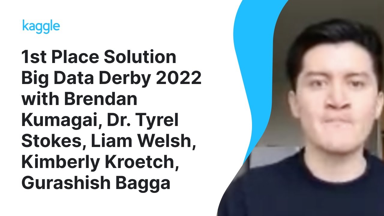 Kaggle Solution Walkthroughs: Big Data Derby with Kumagai, Stokes, Welsh, Kroetch, & Bagga ...