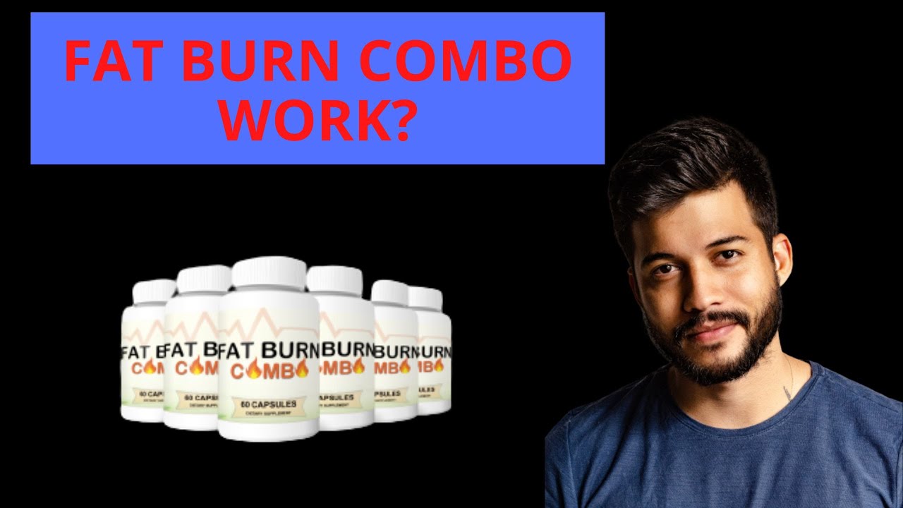 FAT BURN COMBO REVIEW - FAT BURN COMBO WORK? FAT BURN COMBO REVIEWS ...