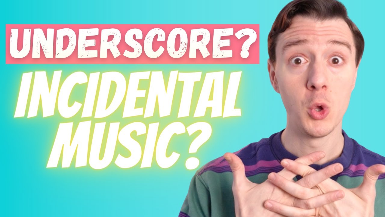 6 Questions to Ask When Writing Underscore and Incidental Music for Musicals - YouTube
