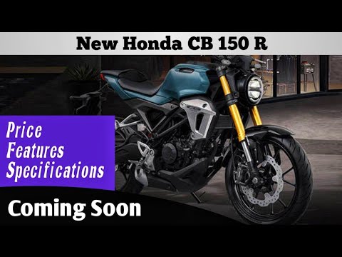 New Honda CB 150 R Model | Details for India | Price | Features ...