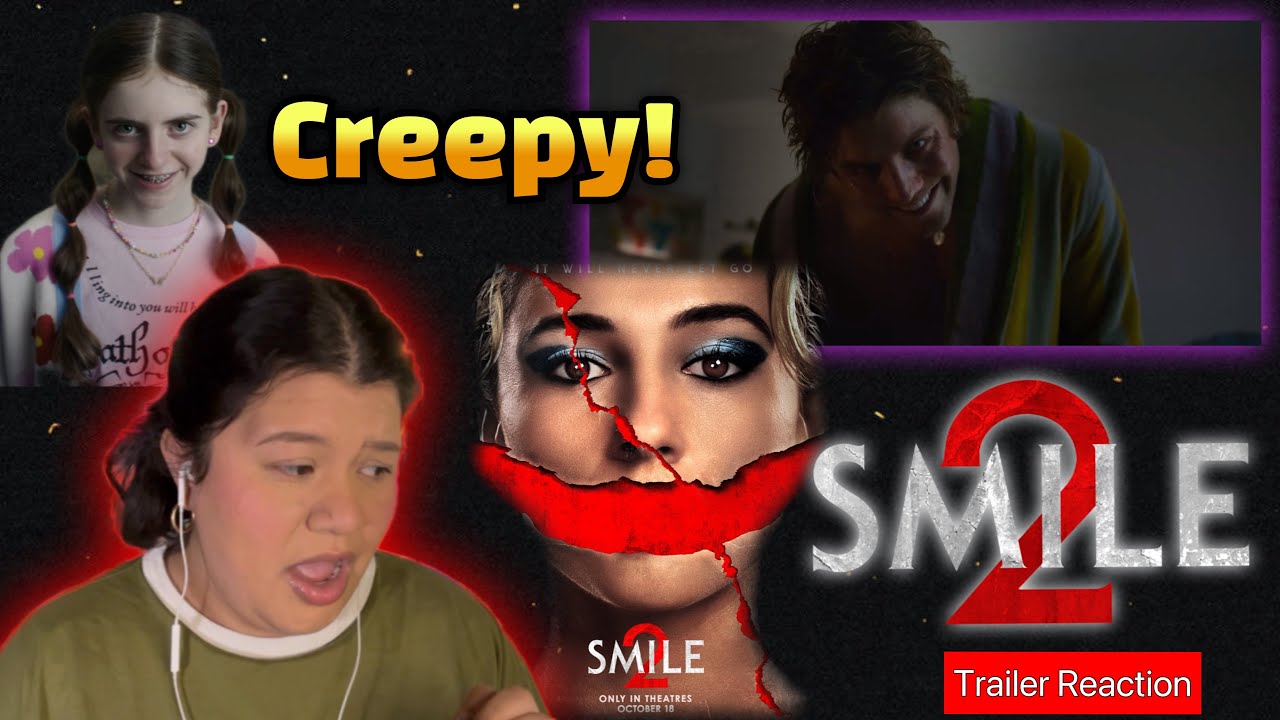 SMILE 2 : Official Teaser Trailer | Trailer Reaction - YouTube