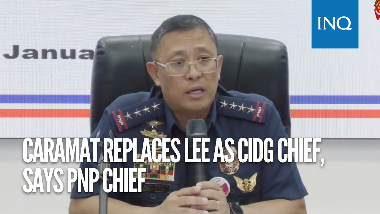 Caramat replaces Lee as CIDG chief, says PNP chief - YouTube