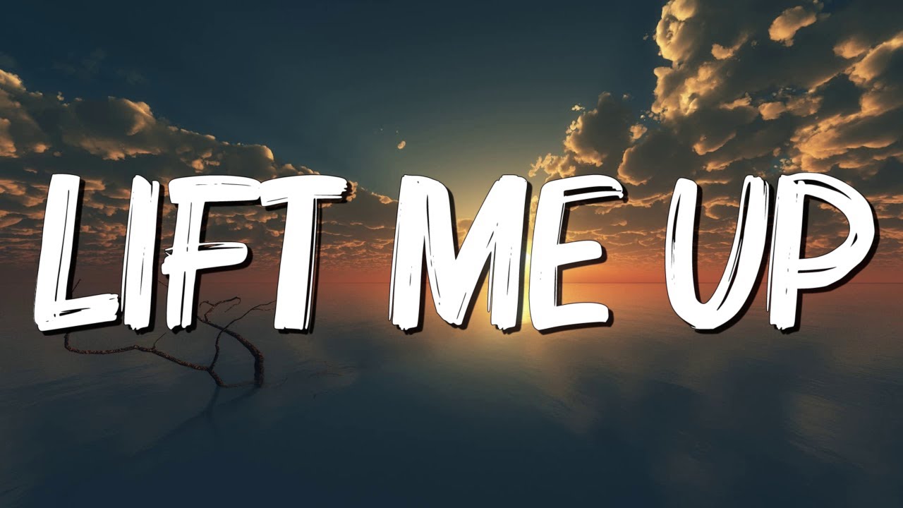 Lift Me Up - Rihanna (Lyrics) - YouTube