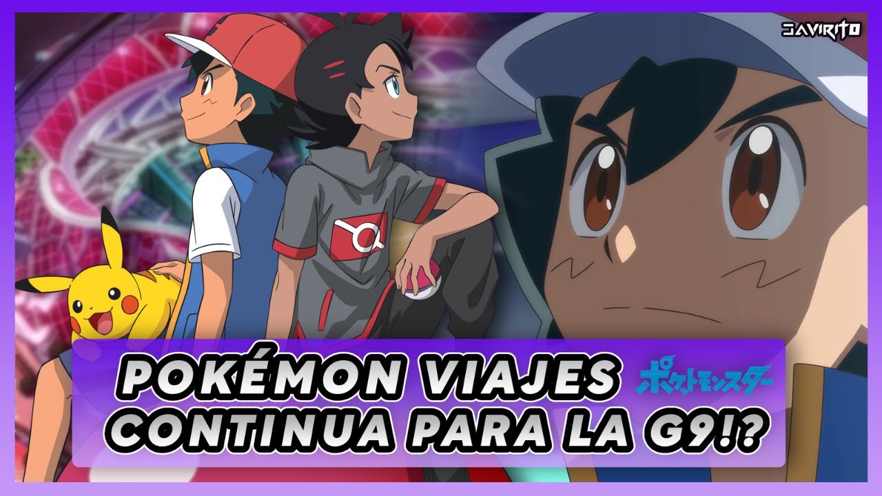 🟣 POKÉMON VIAJES CONTINUA EN LA G9 PARA LA TEMPORADA ESCARLATA Y ...
