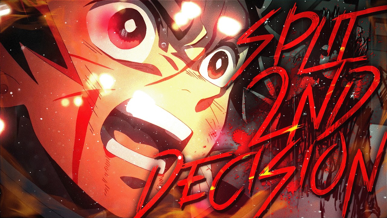 SPLIT 2ND DECISION - JAKEB (AMV x LYRICS) - YouTube