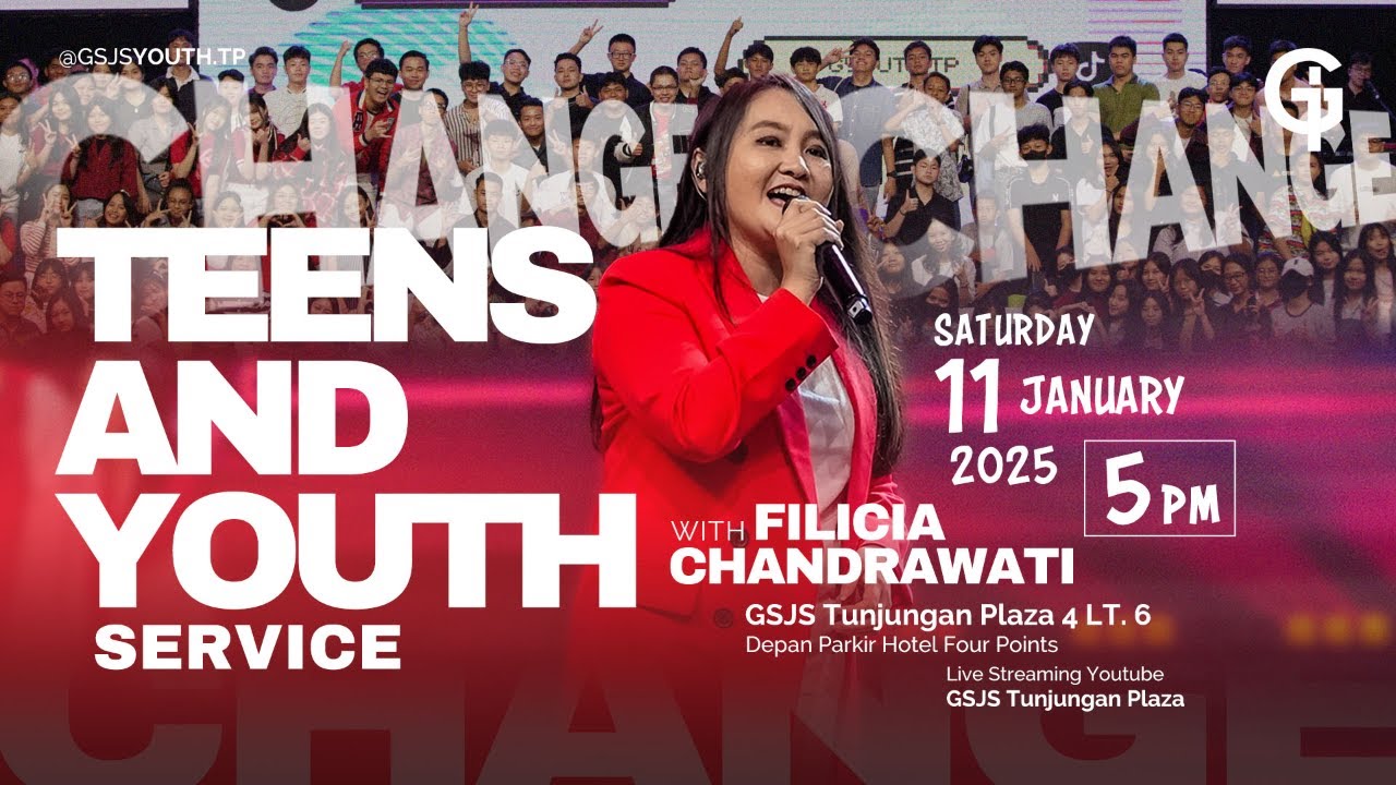 Ibadah GSJS Youth Tunjungan Plaza - Filicia Chandrawati - Pk. 17.00 (11 Januari 2025) - YouTube