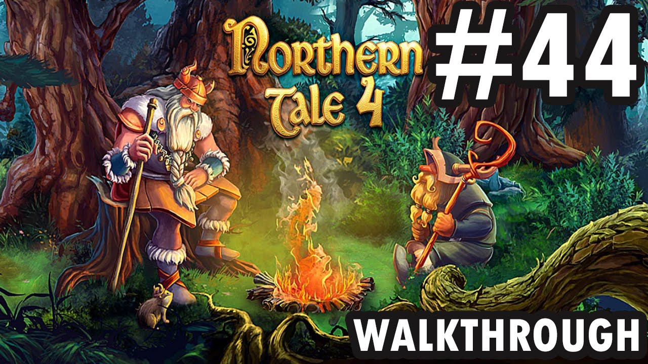 Northern Tale 4 - Level 44 - 3 Stars (Walkthrough) - YouTube