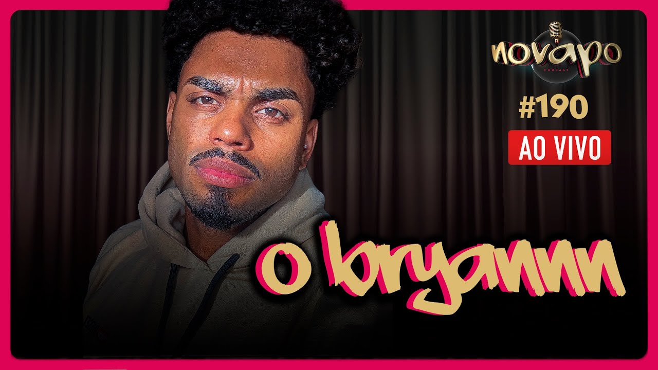 O BRYANNN - Podcast #190 - YouTube