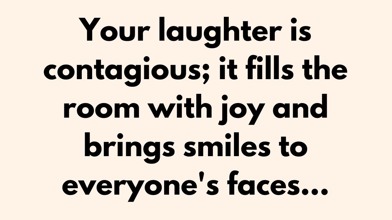💌 🛑 God Message Today | Your laughter is contagious; it fills the room ...