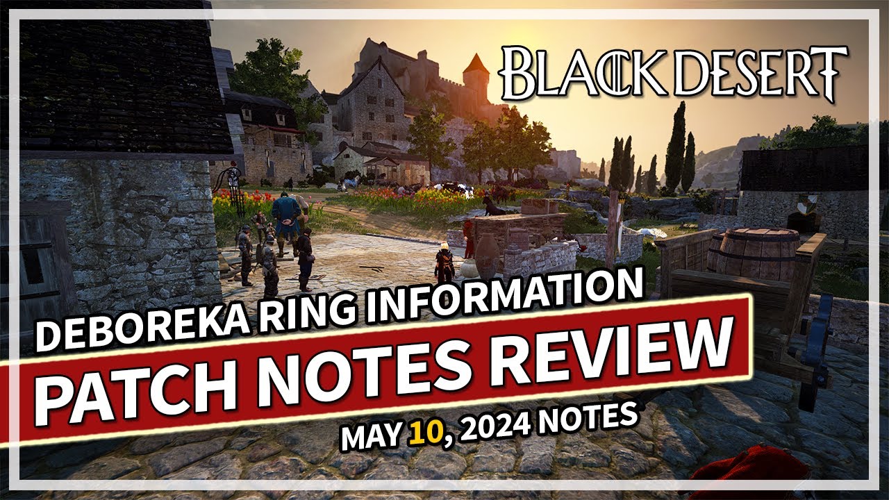 Deboreka Ring Infomation - Patch Notes Review - May 10 | Black Desert ...